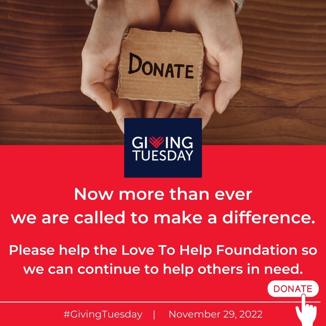 2022 Giving Tuesday - Love To Help Foundation
